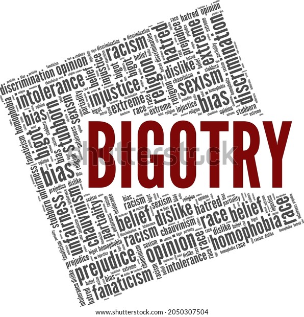 Bigotry Vector Illustration Word Cloud Isolated: เวกเตอร์สต็อก (ปลอดค่า ...