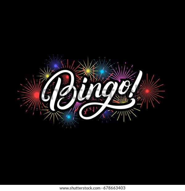 Bingo Hand Written Lettering Quote Fireworks Stock Vector (Royalty Free ...
