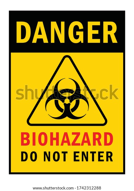 Biohazard Sign Danger Do Not Enter Stock Vector (Royalty Free ...