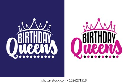 Birthday Queens Printable Vector Illustration Stock Vector (Royalty ...