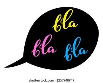 Blablabla Lettering Speach Bubble Vector Illustration Stock Vector ...