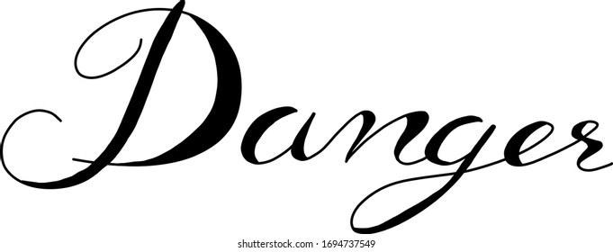 Black Hand Drawing Word Danger On Stock Vector (Royalty Free ...