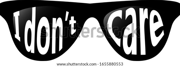 Black Sunglassesslogan Dont Care Vector Tshirt Stock Vector (Royalty ...