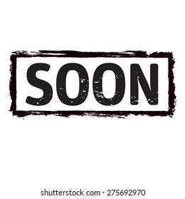 Black Vector Grunge Stamp Soon Stock Vector (Royalty Free) 275692970 ...