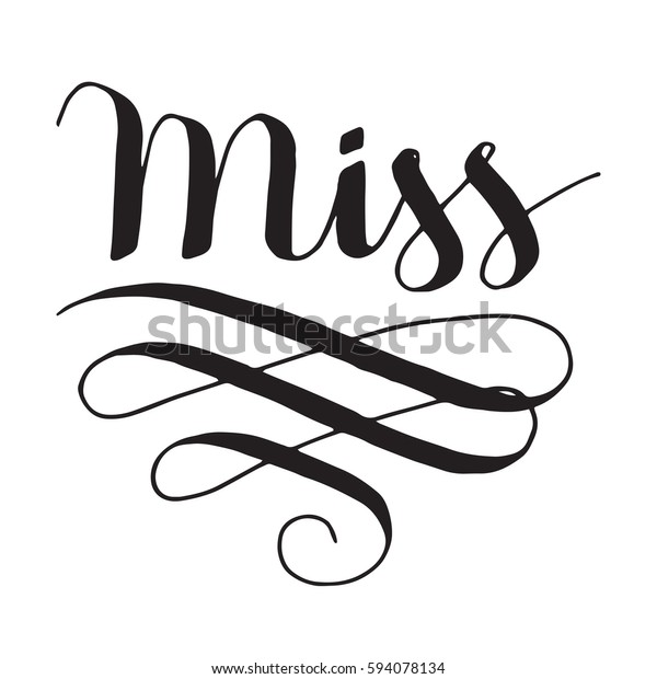 Black Vector Lettering Miss Nice Swashes Stock Vector (Royalty Free ...
