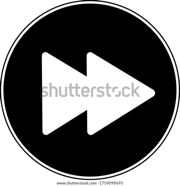 Black White Fast Forward Icon Stock Vector (Royalty Free) 1759098695 ...