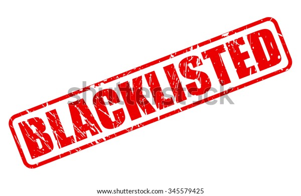 Blacklisted Red Stamp Text On White Stock Vector (Royalty Free) 345579425