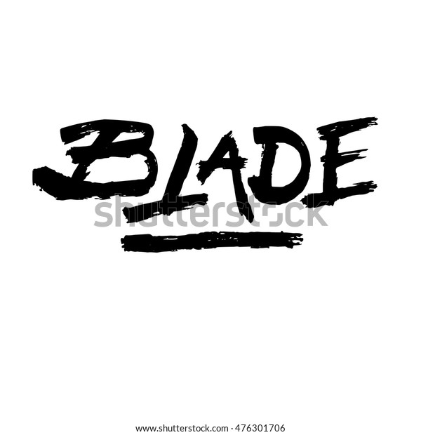 Blade Ink Hand Lettering Modern Brush Stock Vector (Royalty Free ...
