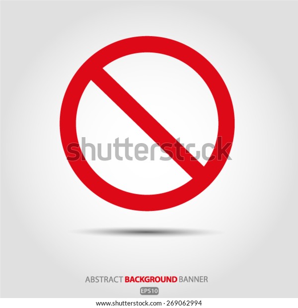 blank ban isolated on a blank background. Vector EPS 10 illustration.