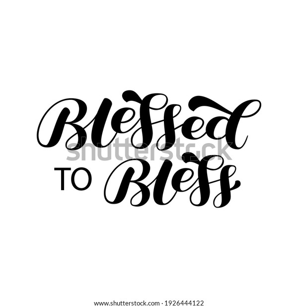 Blessed Bless Brush Lettering Quote Card Stock Vector (Royalty Free ...