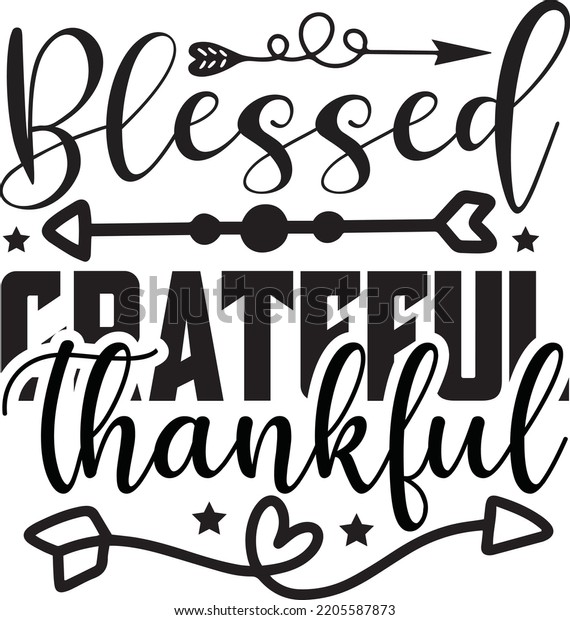 Blessed Grateful Thankful Vector File Stock Vector (Royalty Free ...