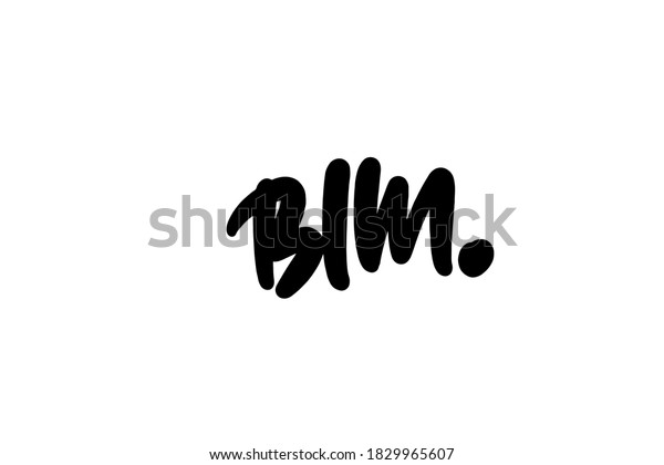 Blm Hand Drawn Lettering Symbol Business Stock Vector (Royalty Free ...