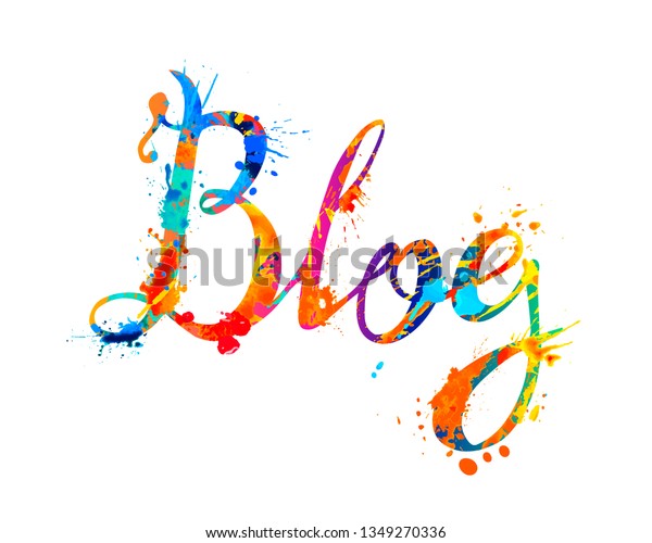 Blog Rainbow Splash Paint Calligraphic Letters Stock Vector (Royalty ...