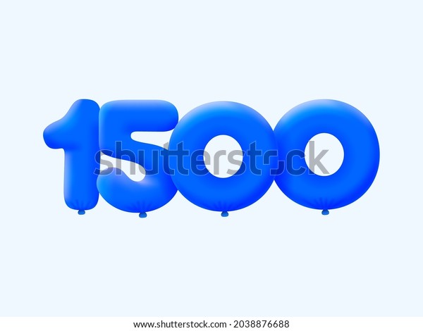 Blue 3d Number 1500 Balloon Realistic Stock Vector (Royalty Free ...