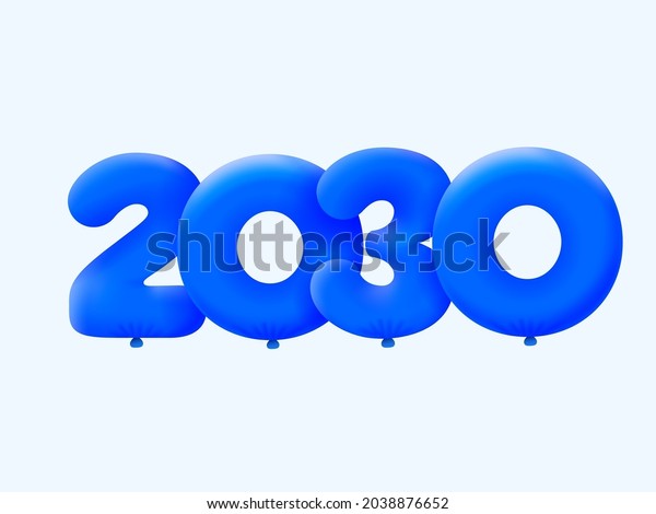 Blue 3d Number 2030 Balloon Realistic Stock Vector (Royalty Free ...