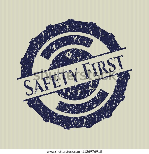 Blue Safety First Rubber Seal Grunge Stock Vector (Royalty Free) 1126976915 | Shutterstock