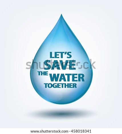 Blue Shiny Water Drop Save Water Stock Vector (Royalty Free) 458018341 ...