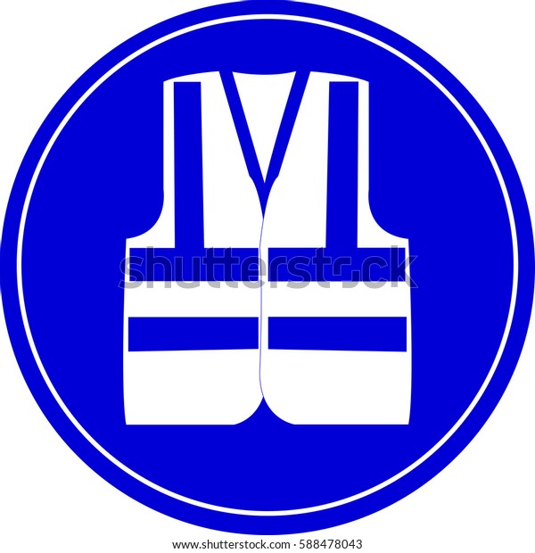 Blue Wear High Visibility Jackets Sign Stock Vector (Royalty Free ...