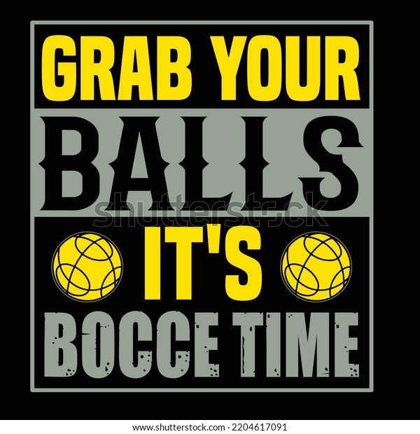 Bocce Ball Typography Design T Shirt Stock Vector (Royalty Free ...