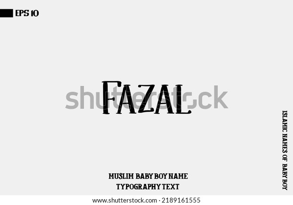 Bold Arabic Boy Name Fazal Brush Stock Vector (Royalty Free) 2189161555 ...