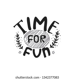 Bold Style Lettering Quote Time Fun Stock Vector (Royalty Free ...