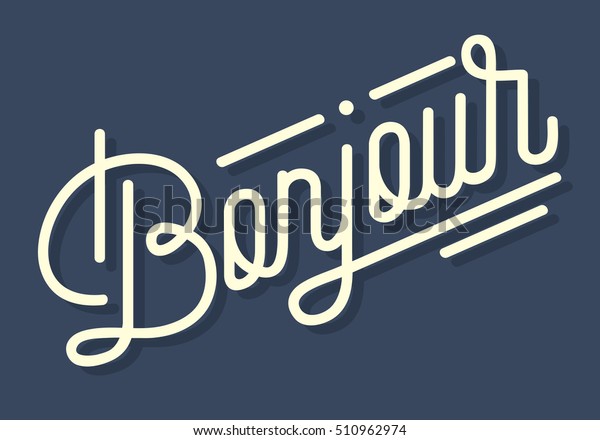 Bonjour Vintage Custom Script Lettering Retro Stock Vector (Royalty ...