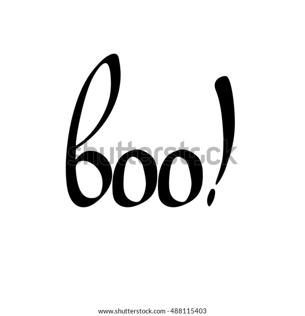 Boo Isolated Calligraphy Lettering Word Design Stock Vector (Royalty ...