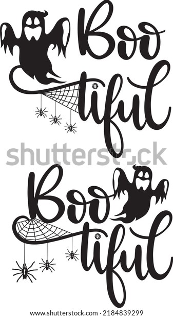 Boo Tiful Halloween Vector File Stock Vector (Royalty Free) 2184839299 ...