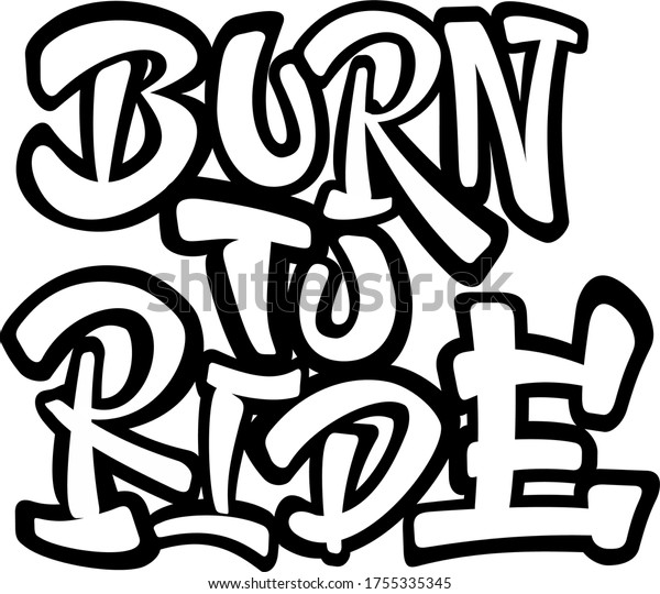 Born Ride Text Hand Lettering Illustration Stock Vector (Royalty Free ...