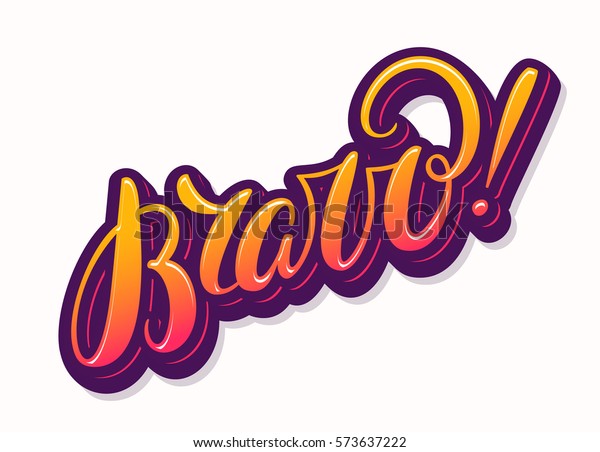 Bravo Lettering Stock Vector (Royalty Free) 573637222 | Shutterstock