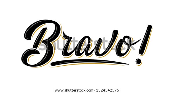 Bravo Lettering Sign Handwritten Modern Brush Stock Vector (Royalty ...