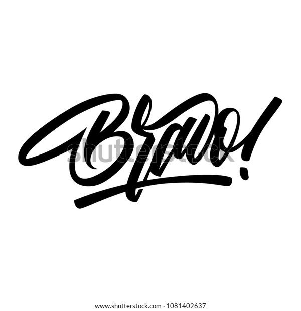 Bravo Text Calligraphy Stock Vector (Royalty Free) 1081402637 ...