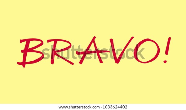 Bravo Vector Calligraphy Stock Vector (Royalty Free) 1033624402 ...