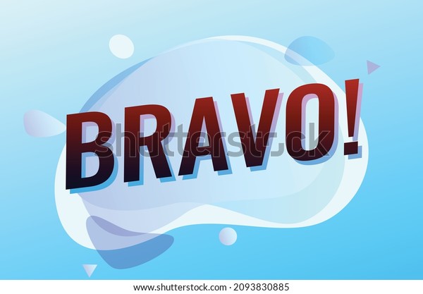 Bravo Word Concept Vector Illustration Bubble Stock Vector (Royalty ...