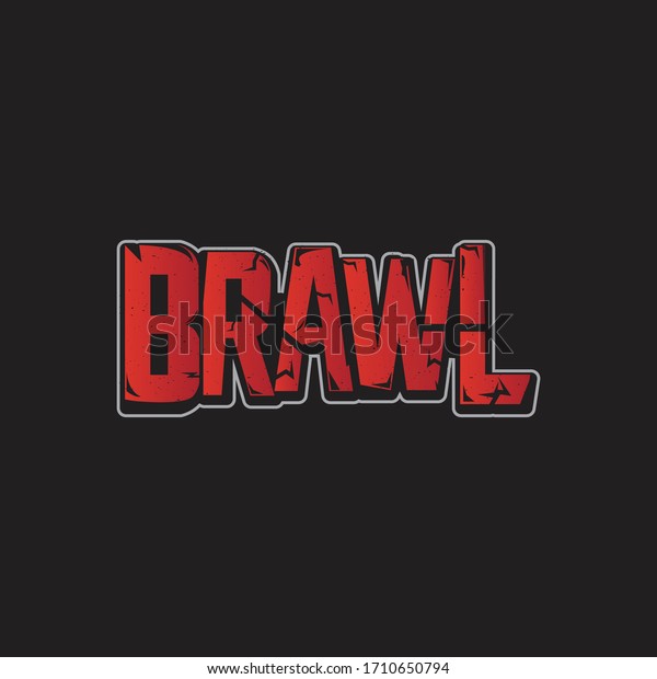 271 Brawl Text Bilder, Stockfotos und Vektorgrafiken | Shutterstock