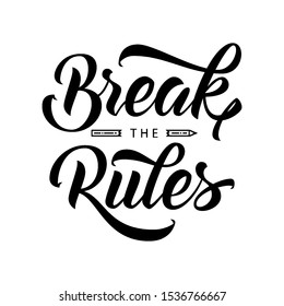 Break Rules Funny Lettering Ink Words Stock Vector (Royalty Free ...