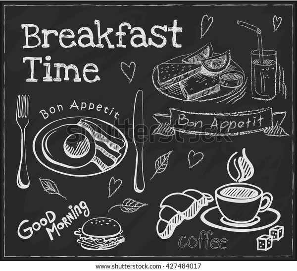 Breakfast Time Set On Chalkboard Sketches Stock Vector (Royalty Free ...