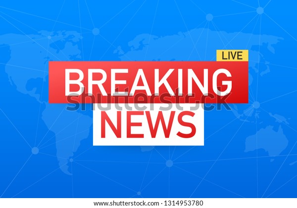 Breaking News Live On World Map Stock Vector (Royalty Free) 1314953780 ...