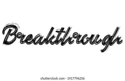 1,541 Breakthrough font Images, Stock Photos & Vectors | Shutterstock