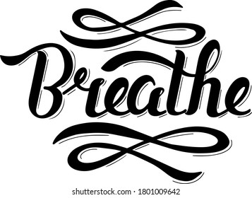 Breathe Lettering Vector Hand Drawn Stock Vector (Royalty Free ...
