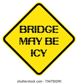 Bridge May Be Icy Warning Posters Stock Vector (Royalty Free) 734750290 ...