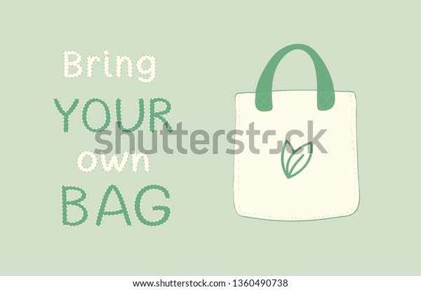 Bring Your Own Bag Poster Hand Stock Vector (Royalty Free) 1360490738 ...