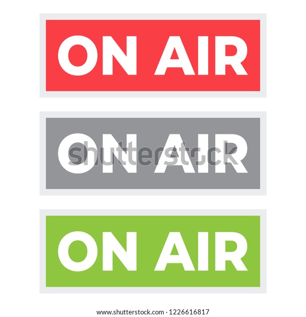 Broadcast Studio On Air Light Onair Stock Vector (Royalty Free) 1226616817