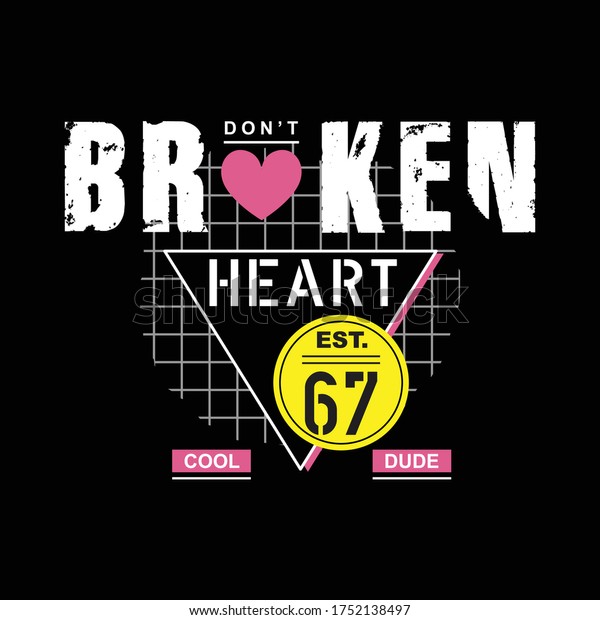 Broken Heart Design Typography T Shirtvector Stock Vector (Royalty Free ...