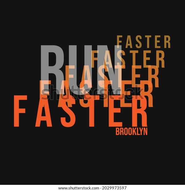 Brooklyn Run Faster Lettering Typography Design Stock Vector (Royalty ...