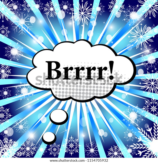 Brrr Comic Speech Bubble Cartoon Vector Stock Vector (Royalty Free ...