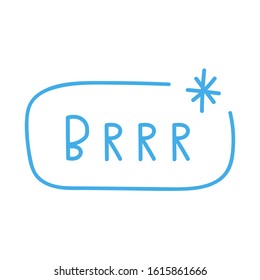 Brrr Images, Stock Photos & Vectors | Shutterstock