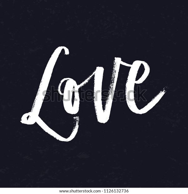 Brush Lettering Love Hand Drawn Text Stock Vector (Royalty Free ...