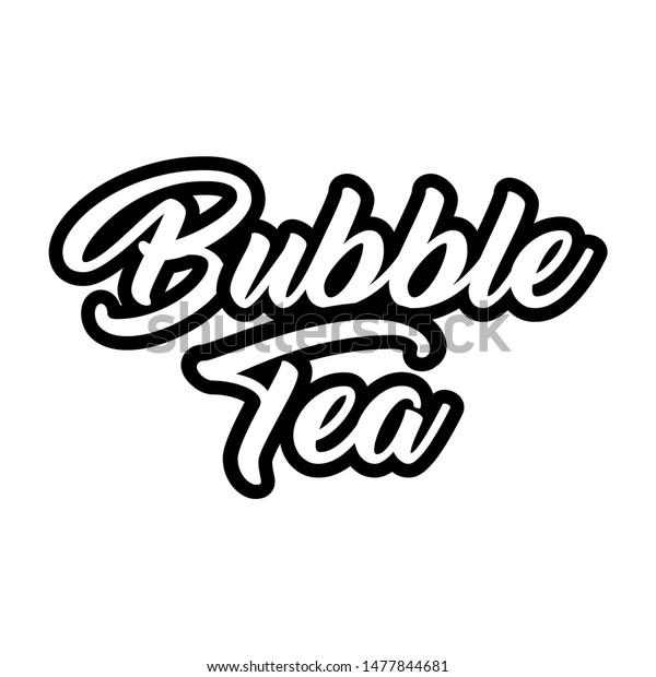 Bubble Tea Black White Calligraphic Lettering Stock Vector (Royalty ...