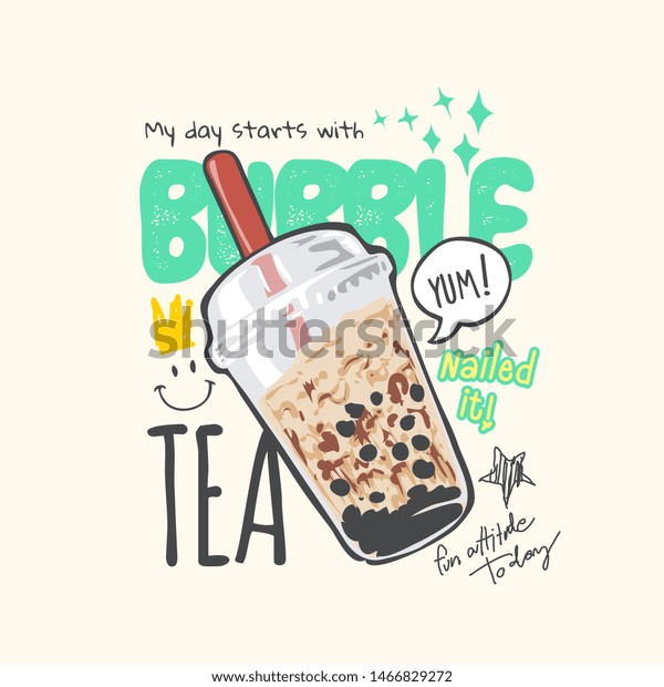 Bubble Tea Slogan Bubble Tea Cartoon 库存矢量图（免版税）1466829272